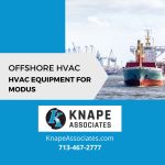 Offshore HVAC Systems: Engineered Ventilation & MODU Compliance